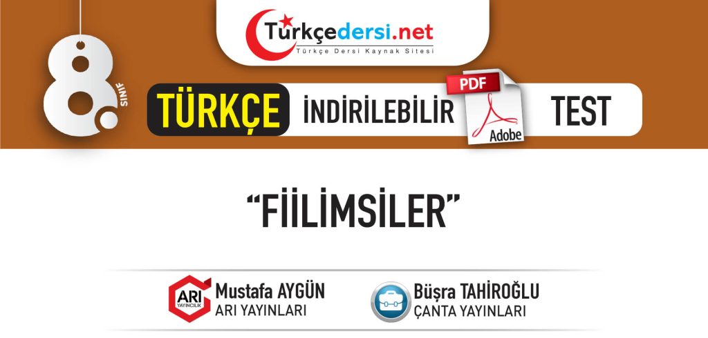 8. Sınıf Fiilimsiler Testleri (İndirilebilir PDF) - turkcedersi.net